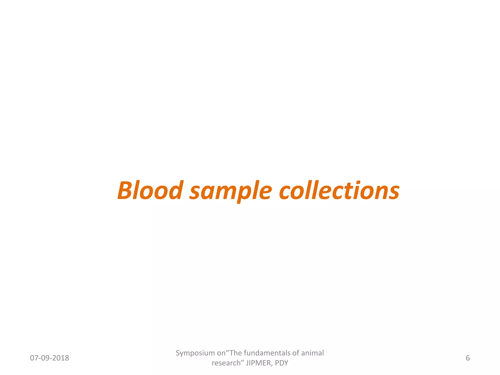 Blood sample collection in lab. animals | PPTX