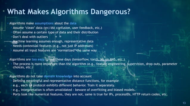 AI & ML in Cyber Security - Why Algorithms Are Dangerous | PPT