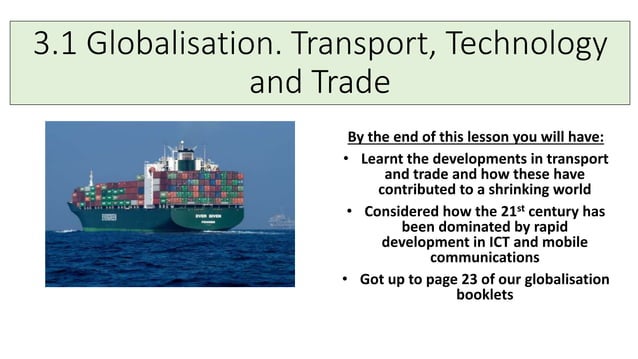 Globalisation - transport and trade | PPTX | Internet | Computing