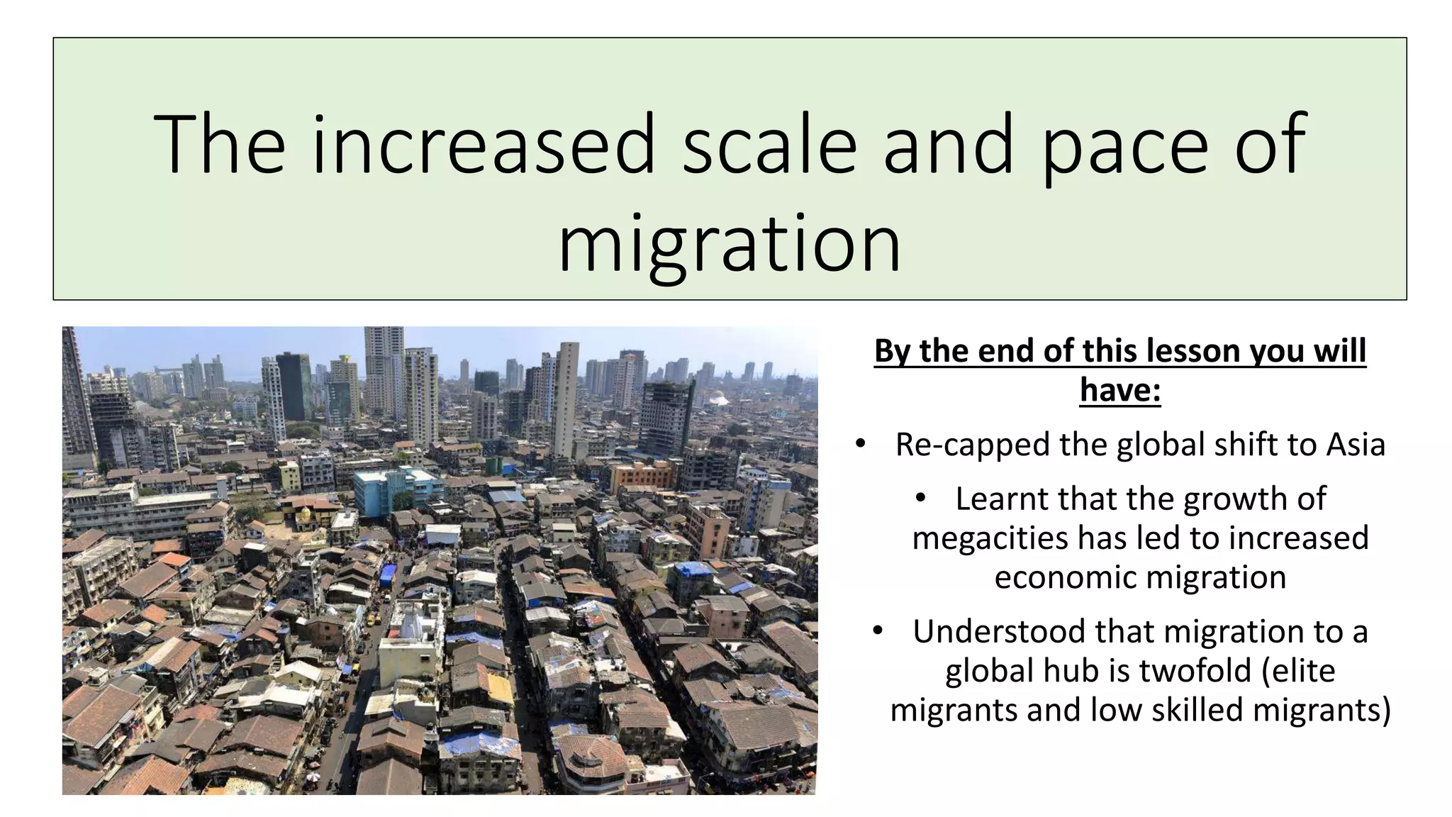 Increased economic migration | PPTX
