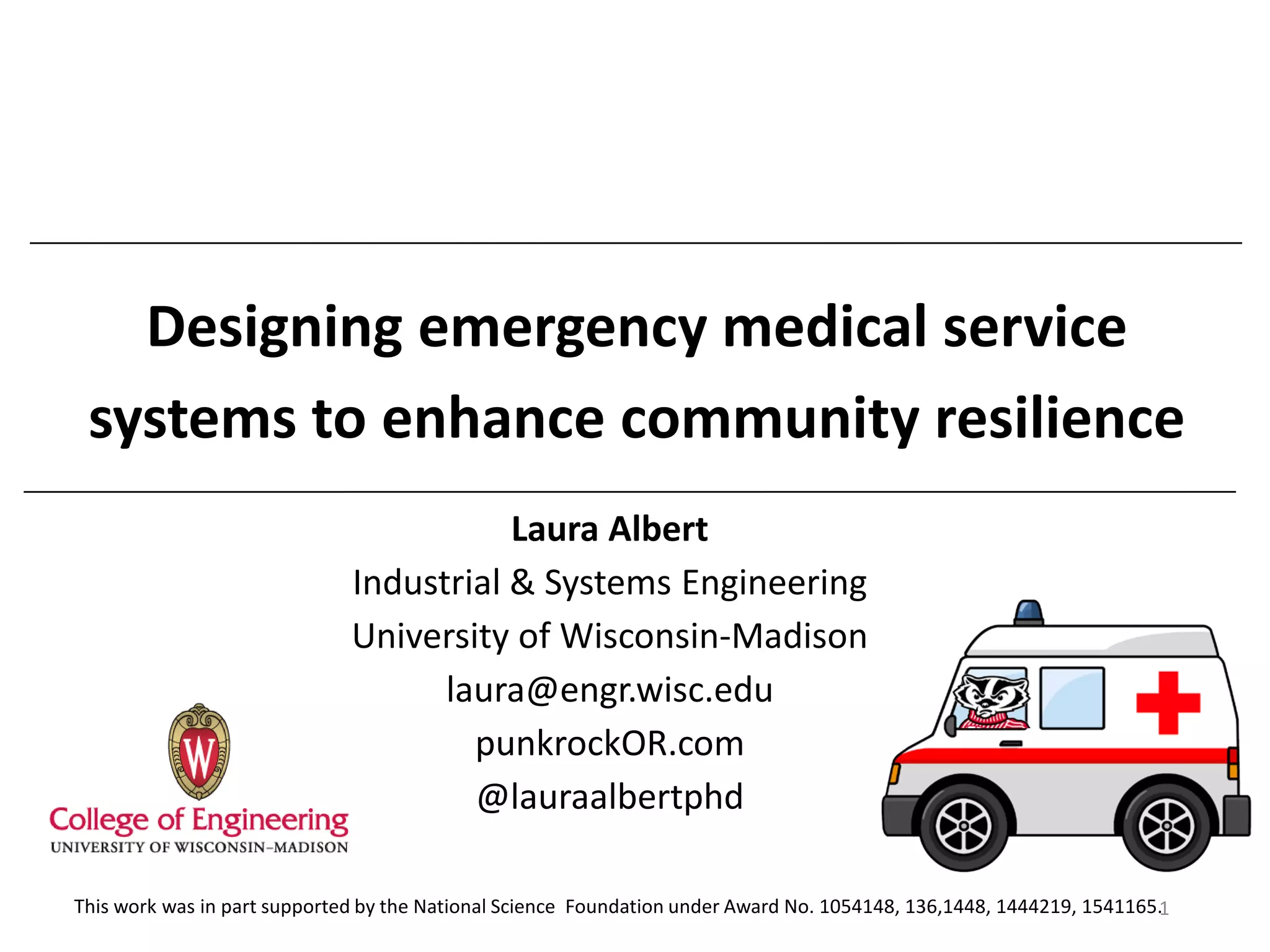 Designing emergency medical service systems to enhance community ...