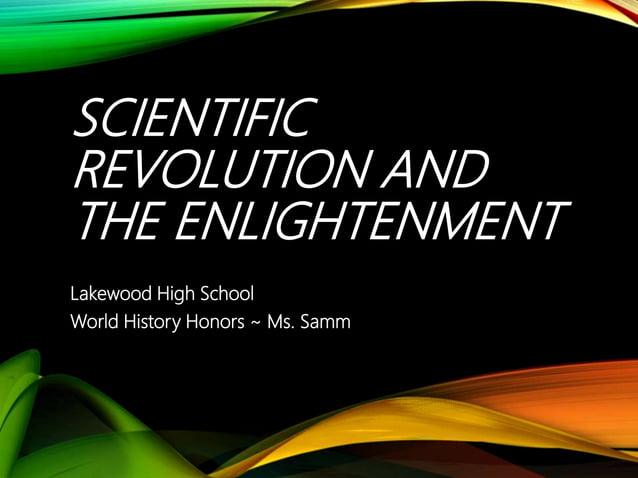 Unit 8: Scientific Revolution & Enlightenment - Part 2 | PPT