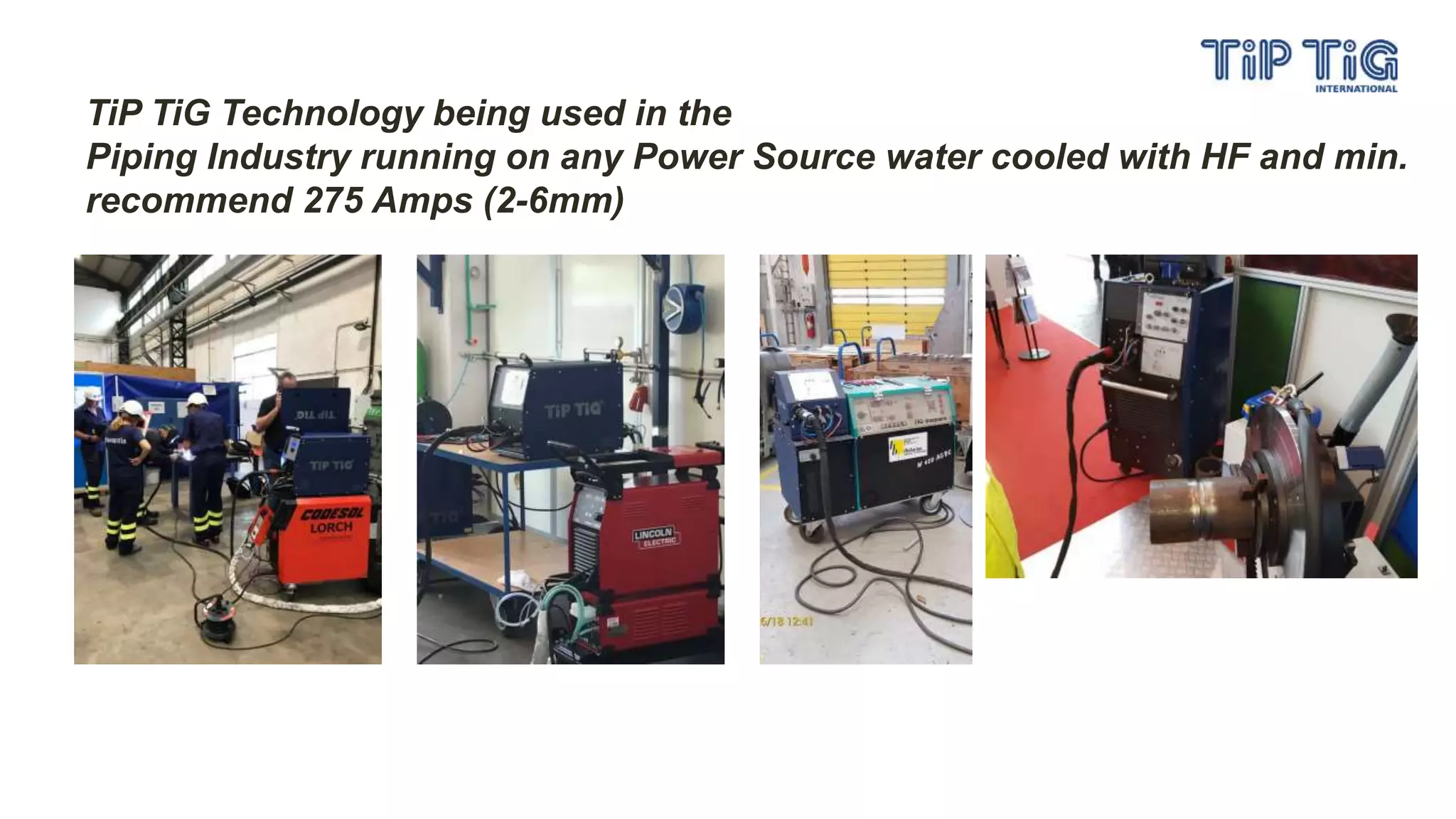 TiP TiG Technology being used in the piping industry | PPTX