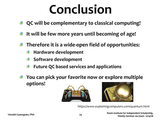 Quantum Computing - History and Prospects (ppt slides) | PPT
