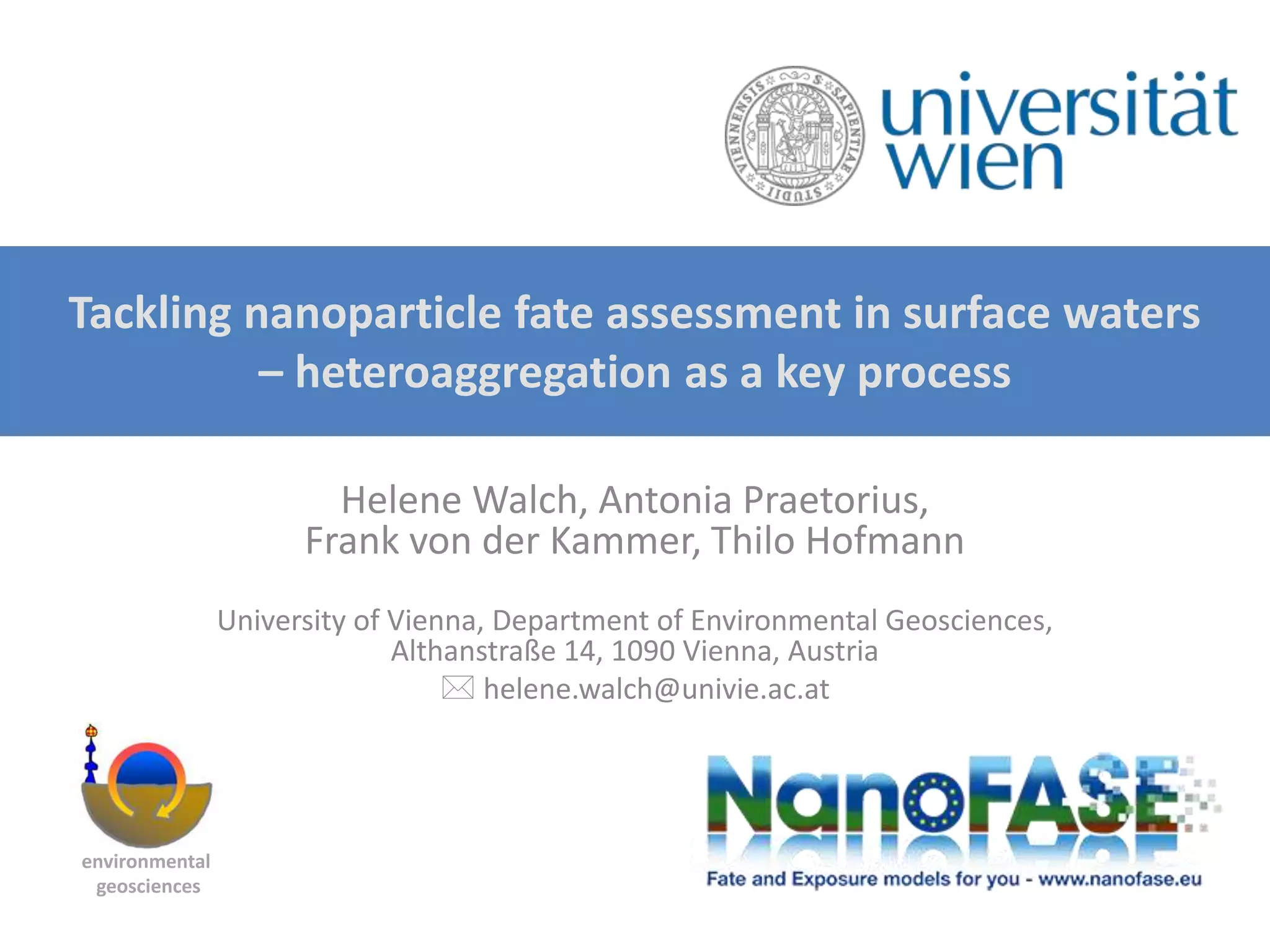 Helene Walch et al. (2018) Tackling nanoparticle fate assessment in ...