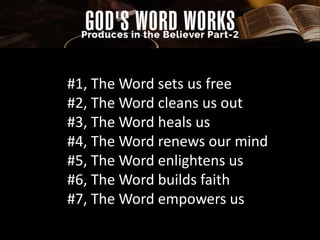 Part-2 : God's Word Works : Produces in the Believer | PPTX