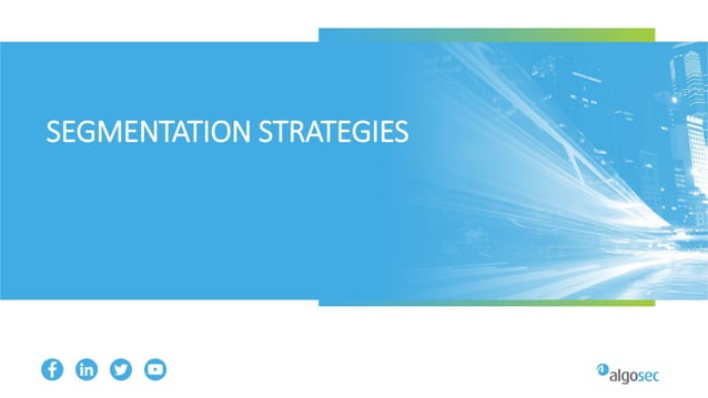 2019 02-20 micro-segmentation based network security strategies (yoni geva) | PPT