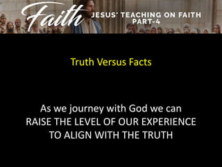 Part-4 : Faith : Jesus' Teaching on Faith | PPT