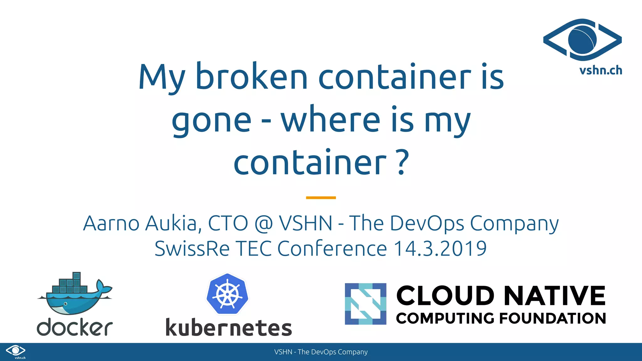 My broken container is gone - how to debug containers on container platforms | PPT