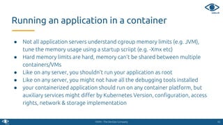My broken container is gone - how to debug containers on container platforms | PPT