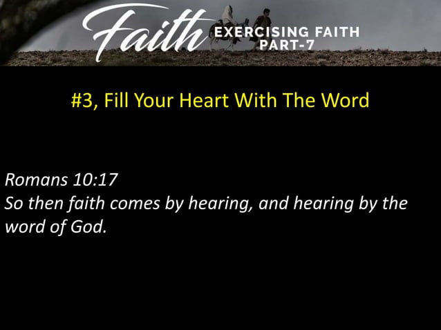 Part-7 : Faith : Exercising Faith | PPT