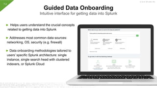 Splunk Cloud and Splunk Enterprise 7.2 | PPTX | Cloud Computing | Internet