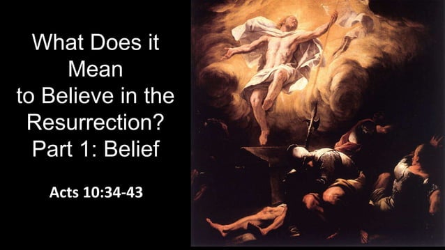 Practice Resurrection: What Does It Mean to Believe in the Resurrection ...