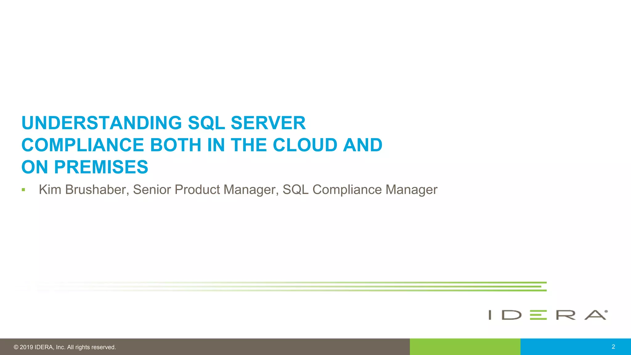 IDERA Live | Understanding SQL Server Compliance both in the Cloud and ...