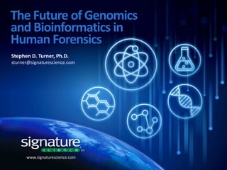 2019 MAAFS Future of Genomics and Bioinformatics in Forensics | PPT