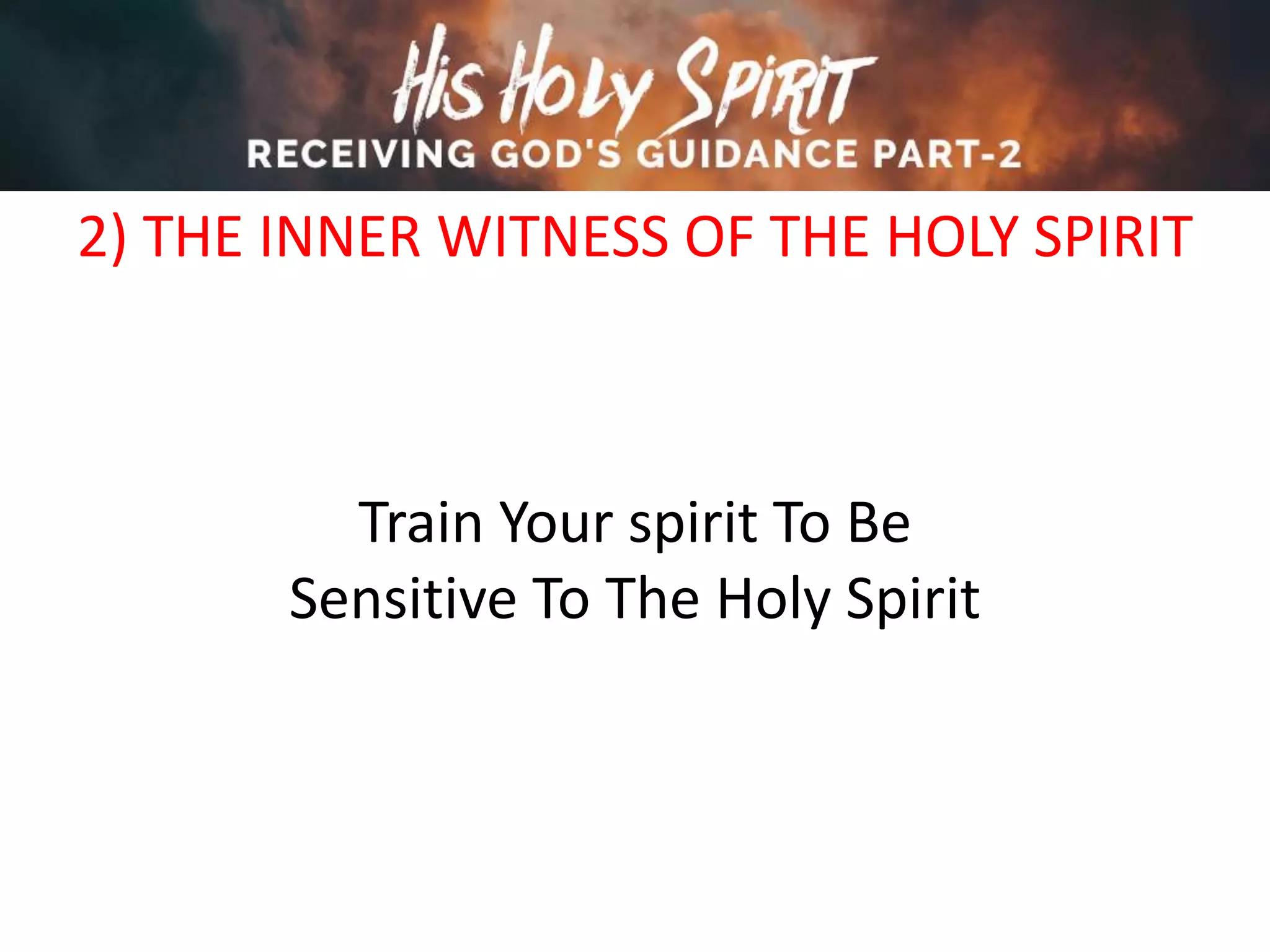Part-2 : Receiving God's Guidance : His Holy Spirit | PPTX