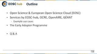 EOSC-hub Early Adopter Programme | PPT