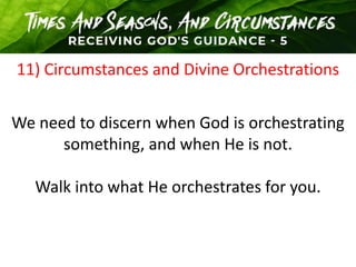 Part-5 : Receiving God's Guidance : Times and Seasons, and ...
