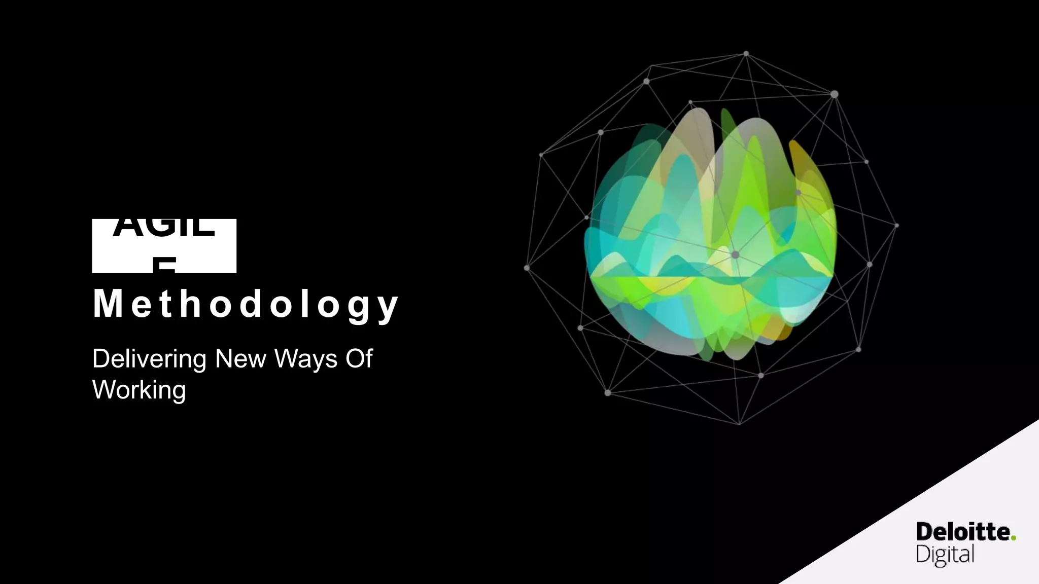 The Agile methodology - Delivering new ways of working, by Sandra ...