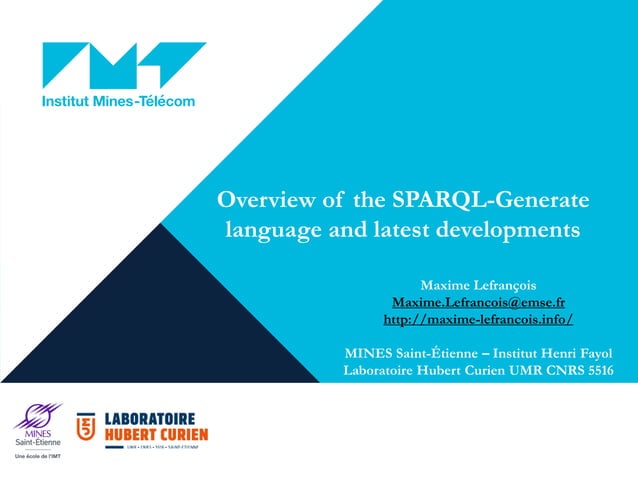 Overview of the SPARQL-Generate language and latest developments | PDF ...