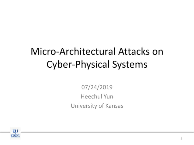 Micro-Architectural Attacks on Cyber-Physical Systems | PDF
