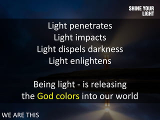 Shine Your Light | PPTX