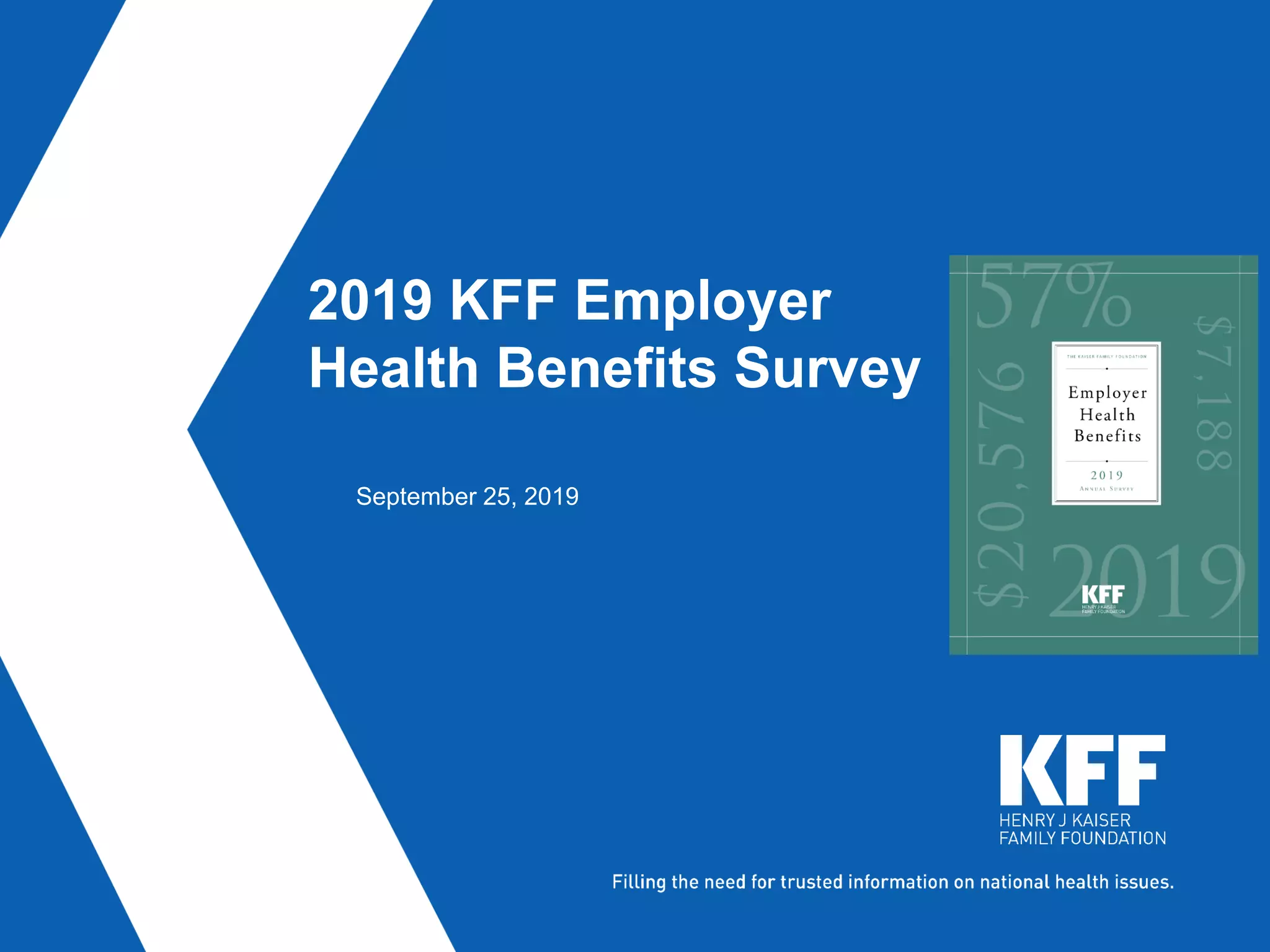 2019 KFF Employer Health Benefits Survey Chartpack | PPT