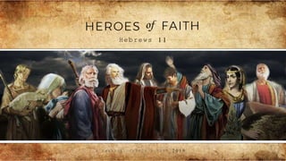 Heroes of faith: gideon-Pastor Bruce Atkinson-06-10-2019 | PPTX