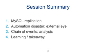 Autopsy of a MySQL Automation Disaster | PPT