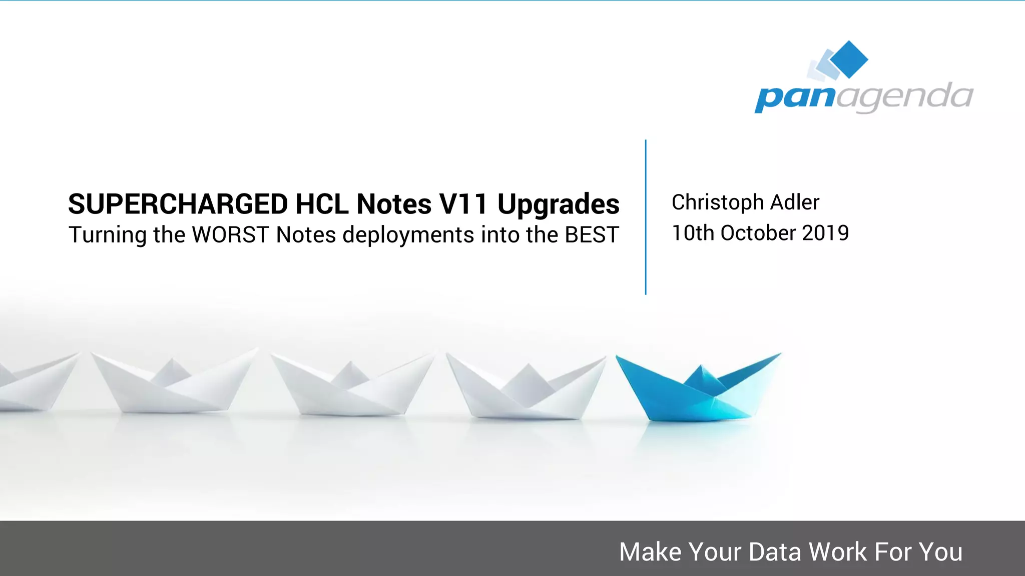 RNUG - SUPERCHARGED HCL Notes V11 Upgrades: Turning the WORST Notes ...