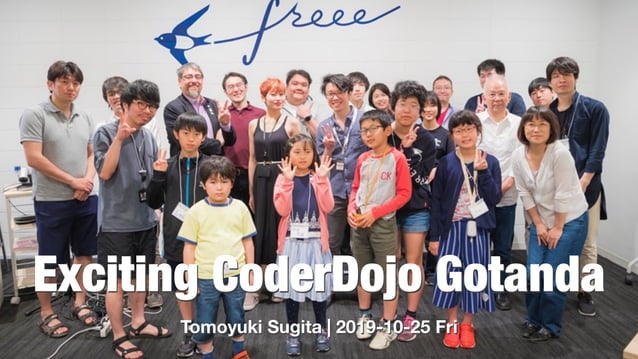 Exciting CoderDojo Gotanda | PPT