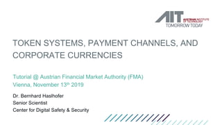 Token Systems, Payment Channels, and Corporate Currencies | PPT