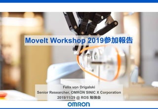 ROSCo2019 MoveIt Workshop Recap | PPTX