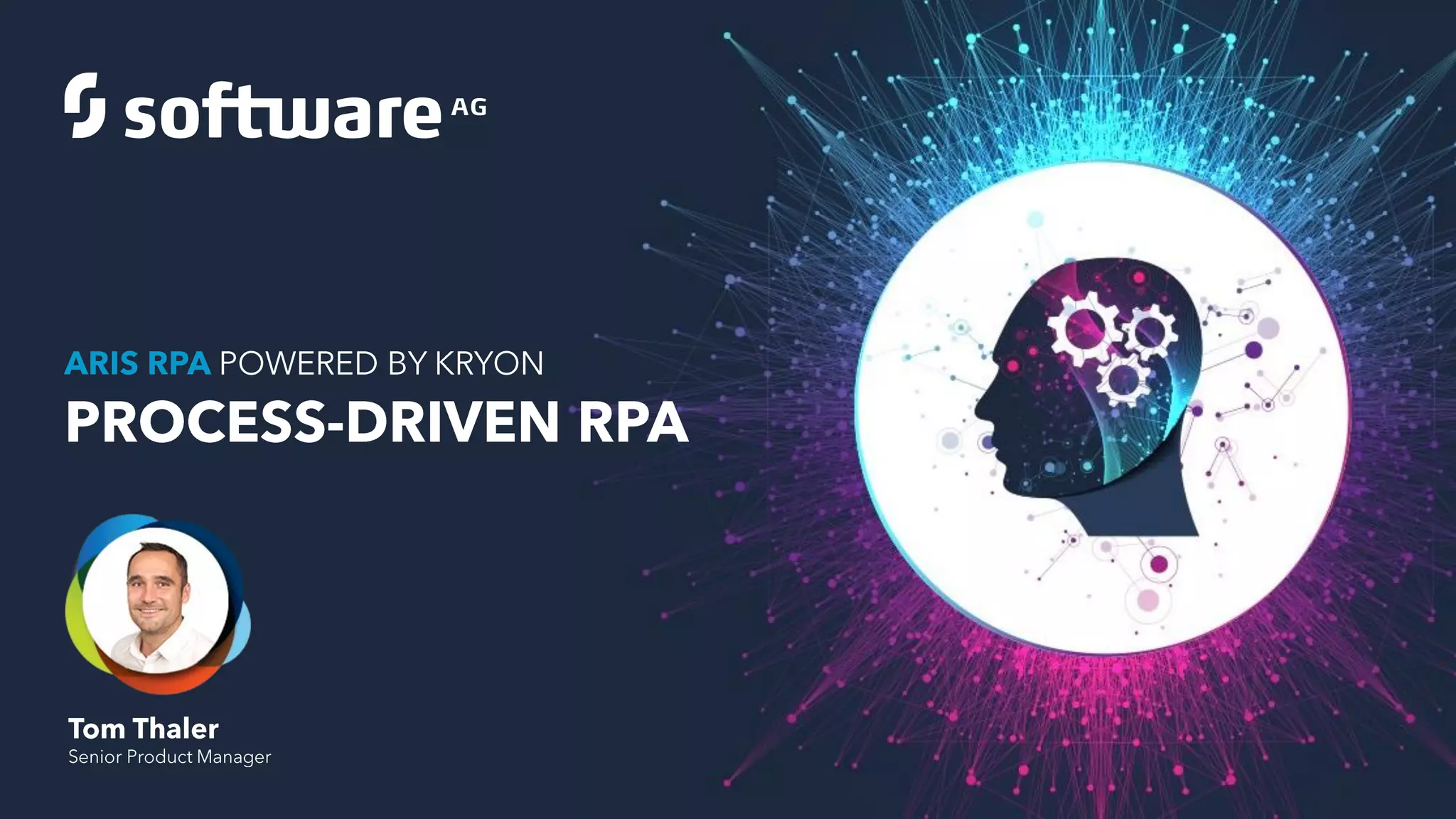 Process-driven RPA - Software AG's ARIS RPA powered by Kryon | PDF