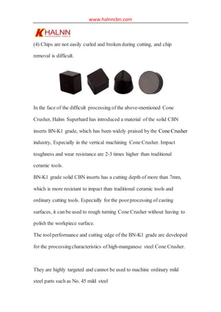 Halnn BN-K1 grade CBN inserts Rough Turning Cone Crusher | DOCX | Science