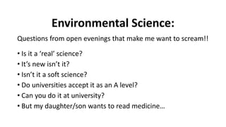 Richard Genn – Teaching the new A-level in Environmental Science | PDF