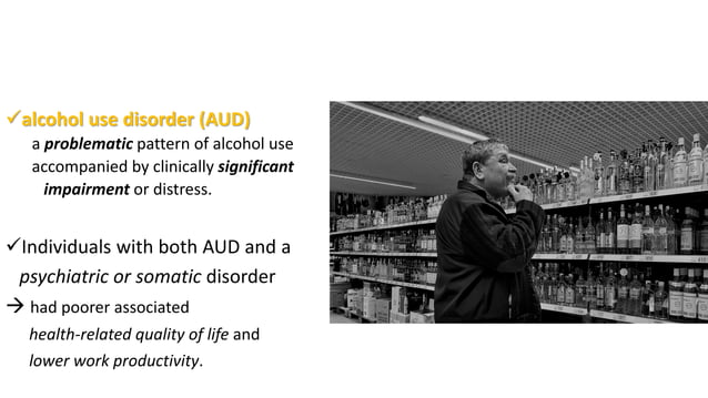Diagnosis and Pharmacotherapy of Alcohol Use Disorder A Review | PPT