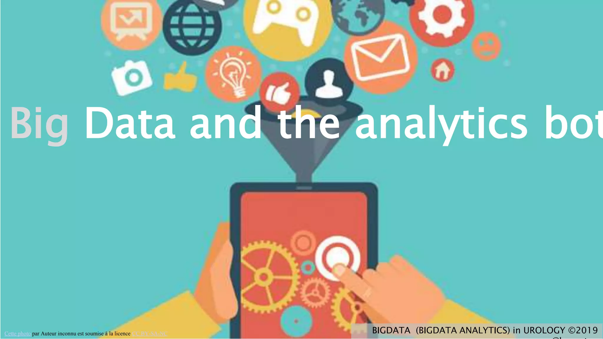 BigData in Urology | The urology of the futur | PPTX