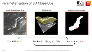 Interactive Close-Up Rendering for Detail+Overview Visualization of 3D Digital Terrain Models | PPT