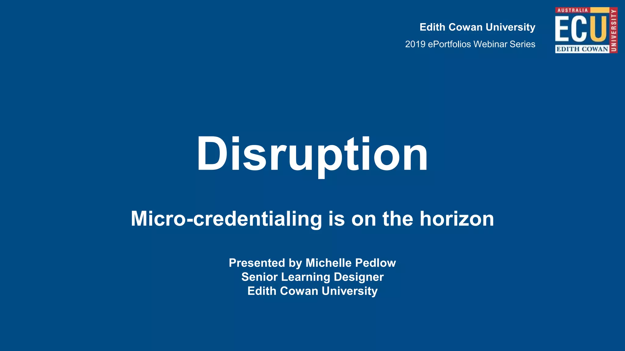 Disruption – micro-credentialing is on the horizon | PPT