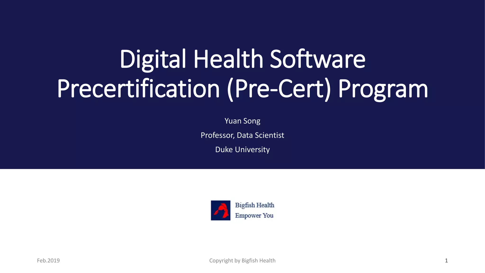 20190217 digital health software precertification (pre cert) program-yuan愿 song宋_20190217 | PPTX