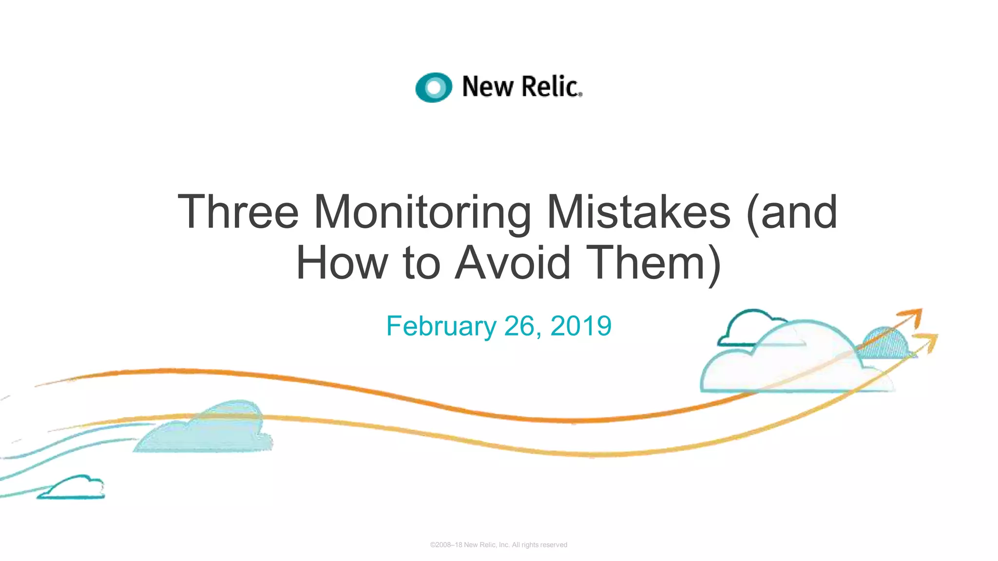 Three Monitoring Mistakes And How To Avoid Them Ppt