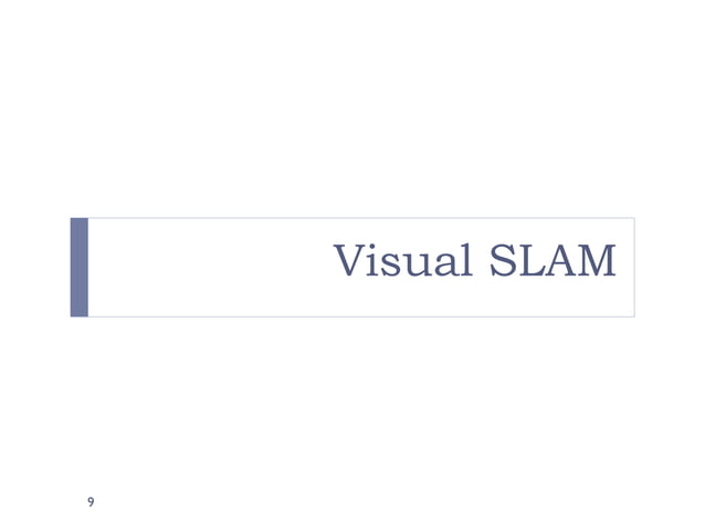 20190307 visualslam summary | PDF | 3-D Graphics | Computer Software and Applications
