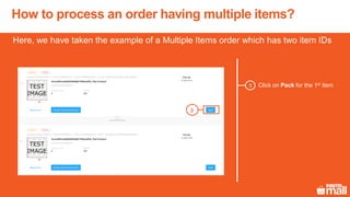 Multiple items order processing- Multiple AWB shipment | PDF