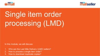 Single item order processing- Multiple AWB shipment | PPT