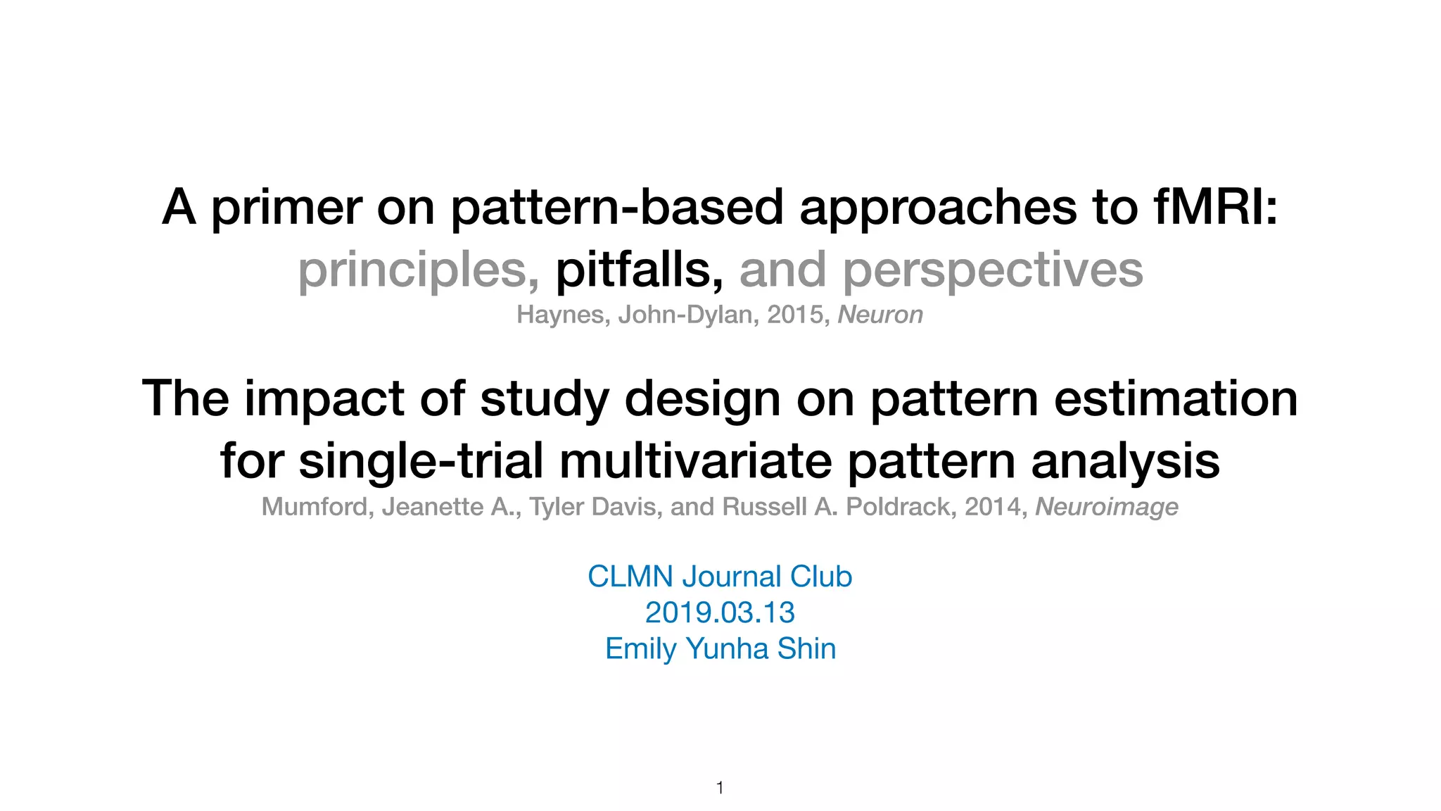 Pitfalls Of Multivariate Pattern Analysis Mvpa Fmri Ppt