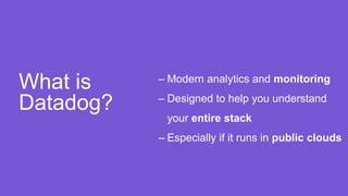 How Datadog was born in and grew with the cloud | PPT