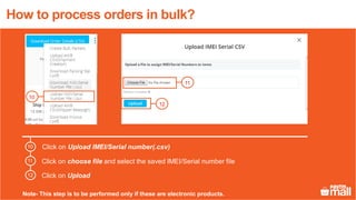 Steps to process orders in bulk for NonLMD sellers | PPT