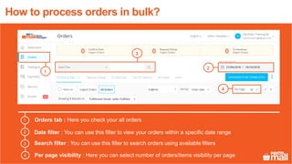 Steps to process orders in bulk for NonLMD sellers | PPT