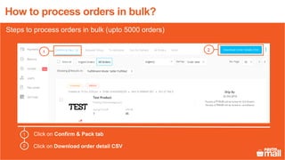 Steps to process orders in bulk for NonLMD sellers | PPT